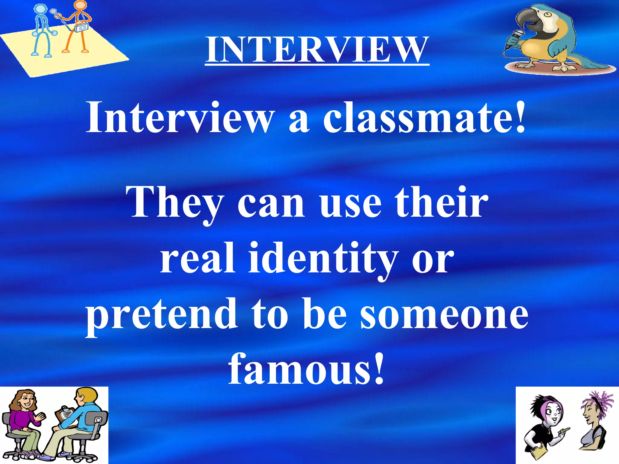 Interview a classmate | PPT