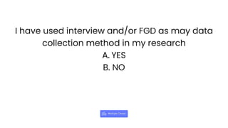 Interview and FGD.pptx