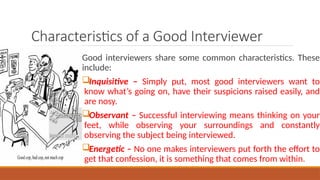 Interview and Interrogation Techniques Presentation | PPT