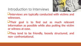 Interview and Interrogation Techniques Presentation | PPT
