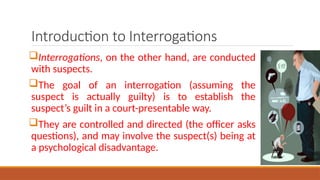 Interview and Interrogation Techniques Presentation | PPT