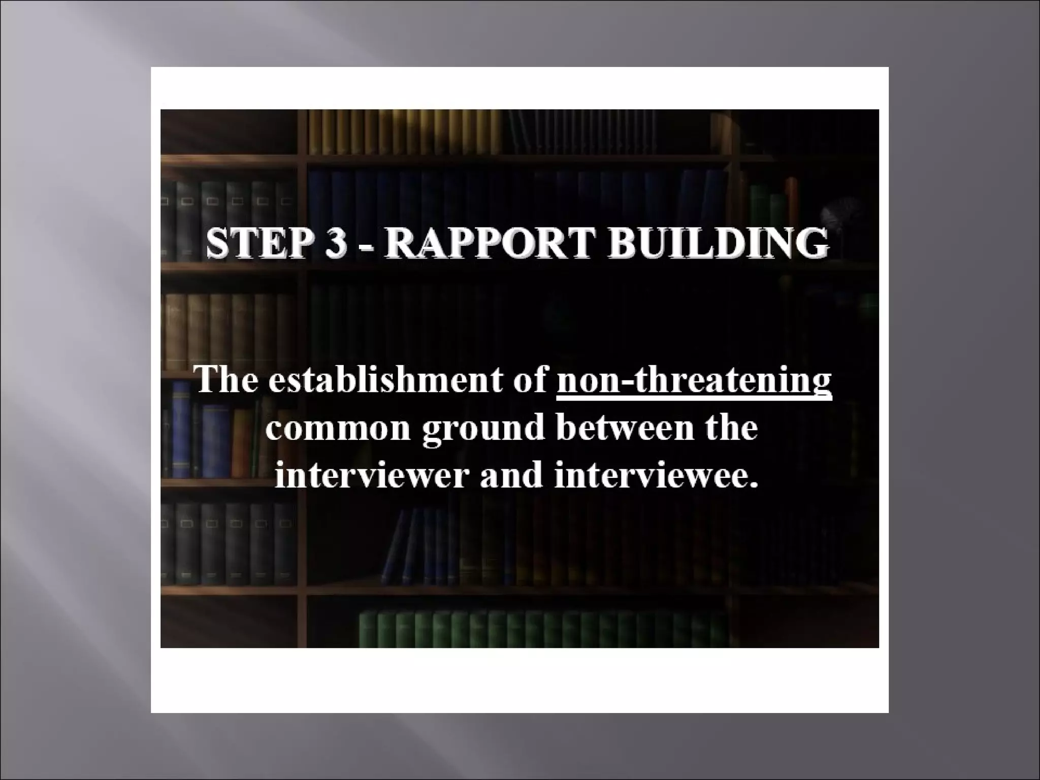 Interview and interrogation_powerpoint | PPT