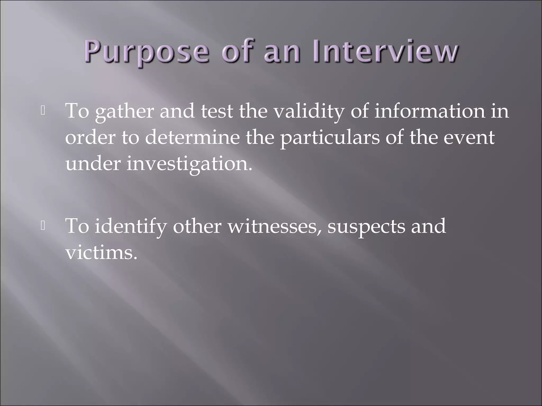 Interview and interrogation_powerpoint | PPT