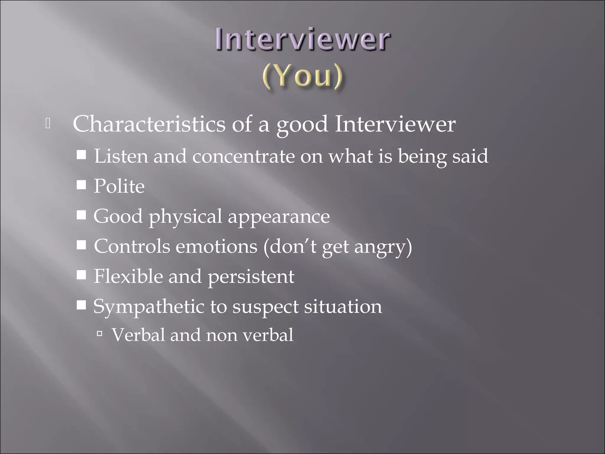 Interview and interrogation_powerpoint | PPT