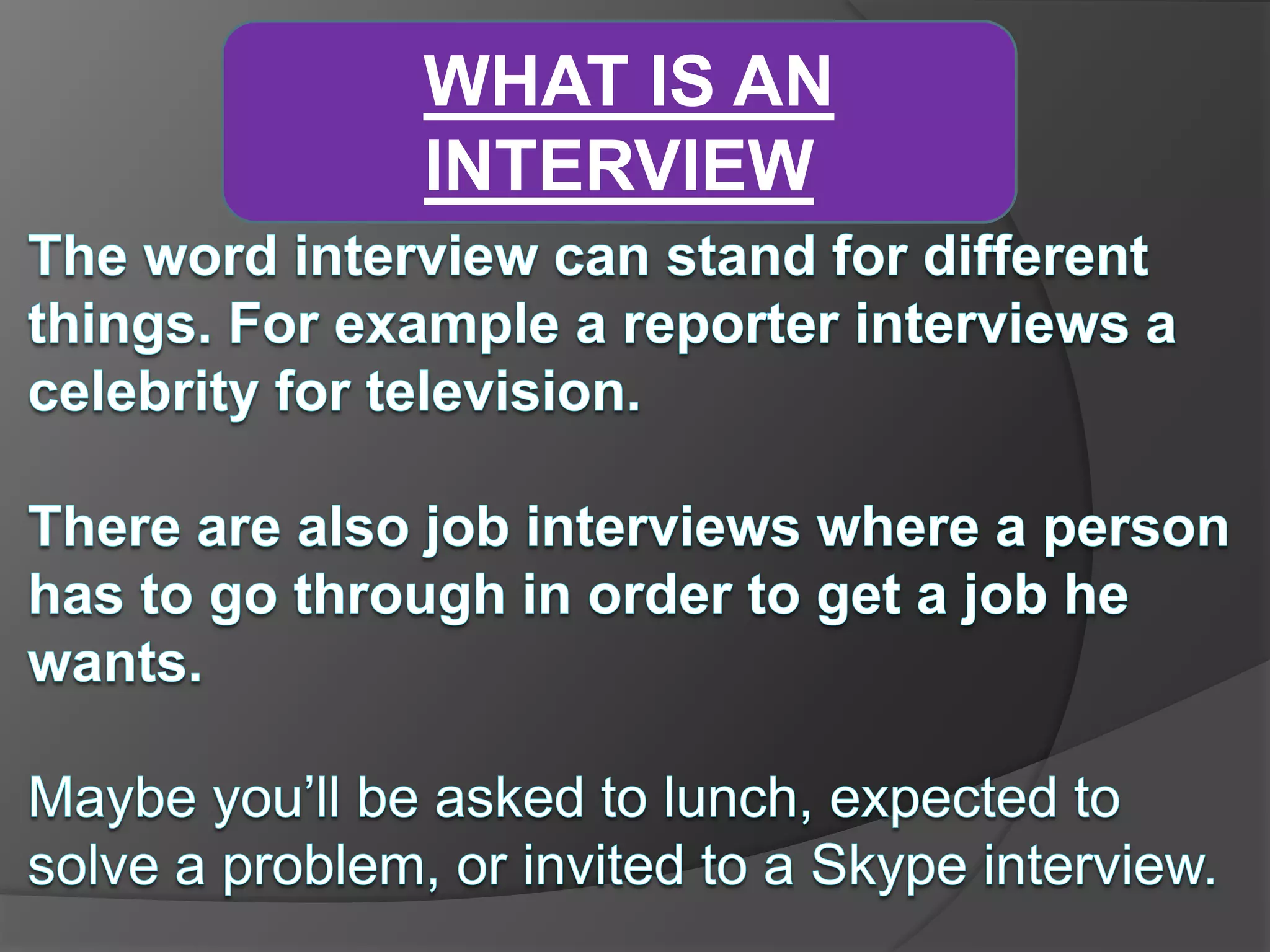 Interview and its types | PPTX