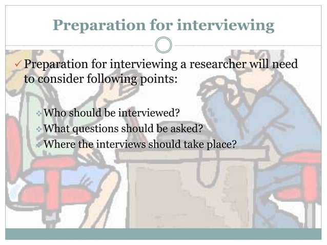 Interview as a method for research | PPTX | Resume Writing and Advice ...