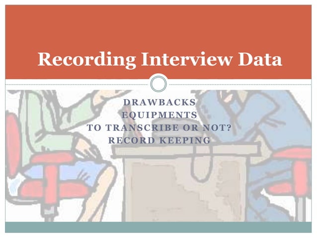 Interview as a method for research | PPTX | Resume Writing and Advice ...