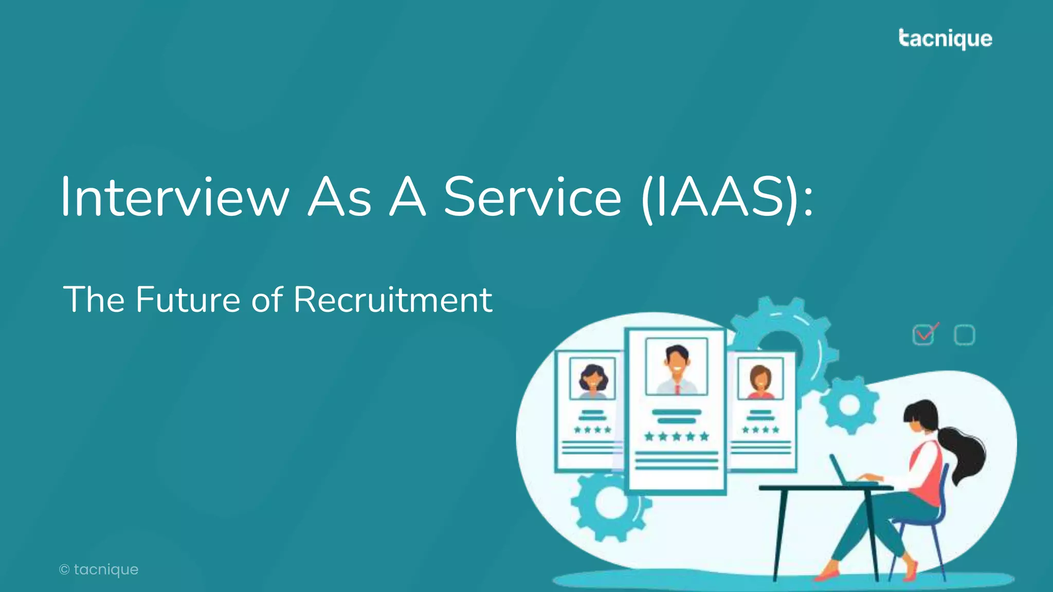 Interview As A Service (IAAS)_.pptx