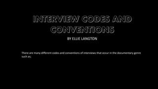Interview codes and conventions[1] media a2 | PPT