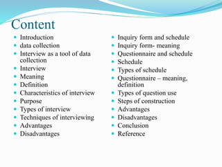 Interview, enquiry forms & schedules by ritu swarnakar | PPTX