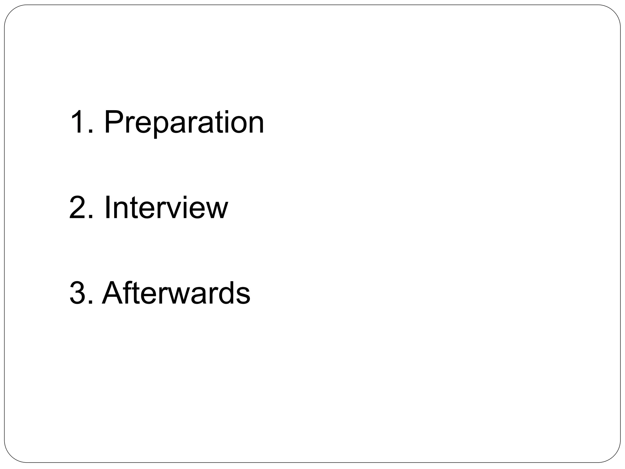 Interviewing 101 | PPTX