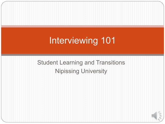 Interviewing 101 | PPT