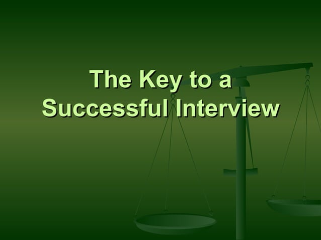 key to successful interview | PPT