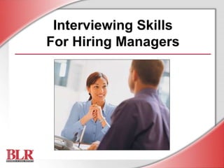 Interviewing Skills for Supervisors.ppt