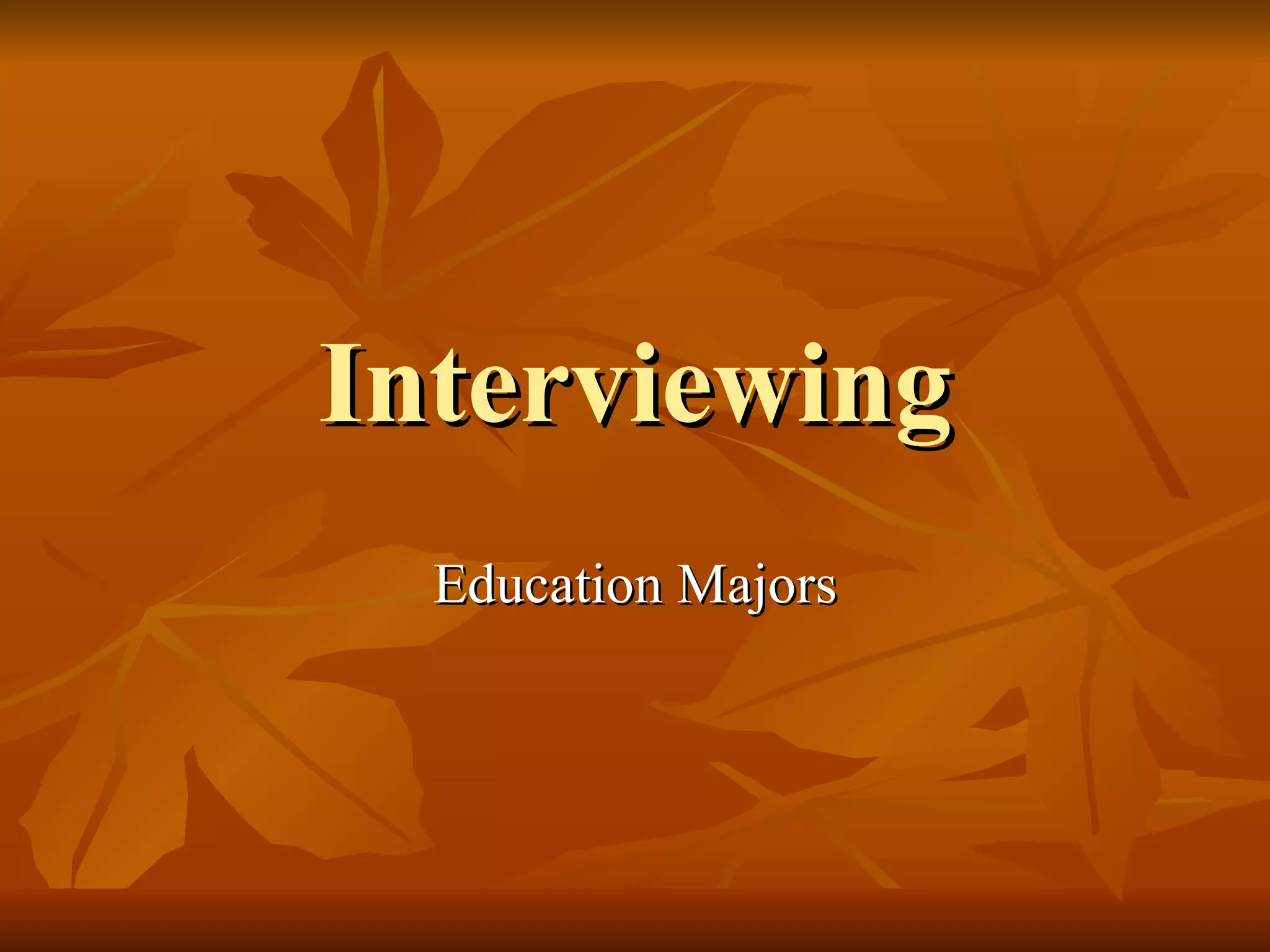Interviewing Skills for Teachers | PPT