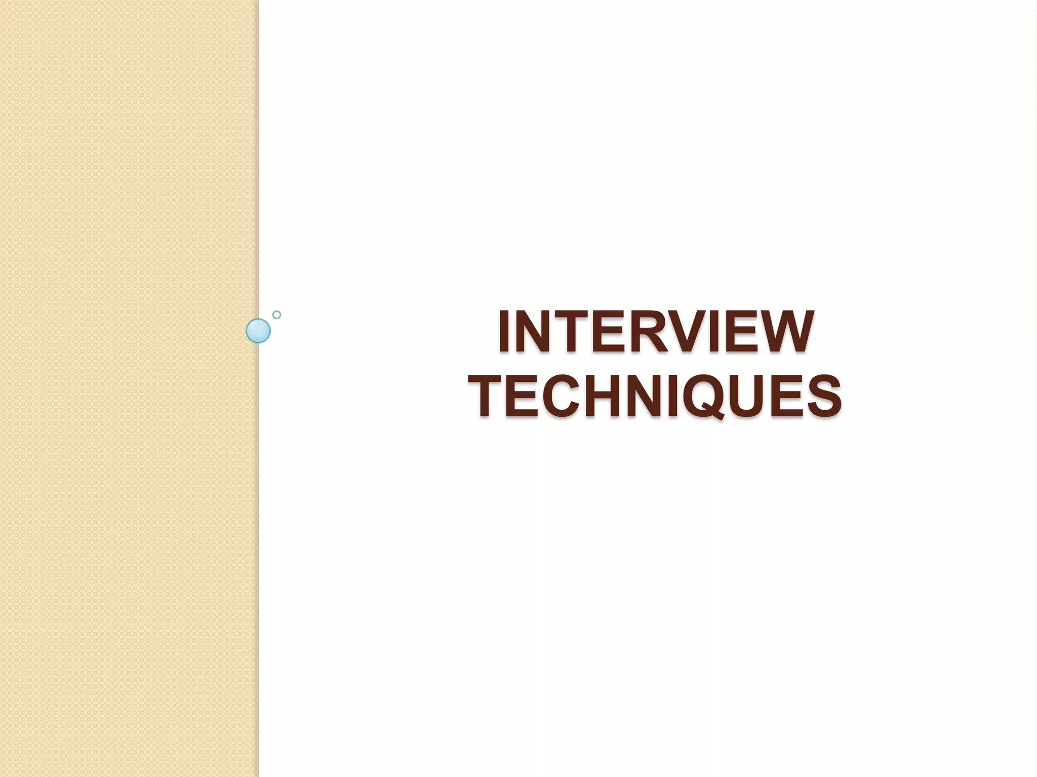 Interviewing Skills Workshop | PPTX