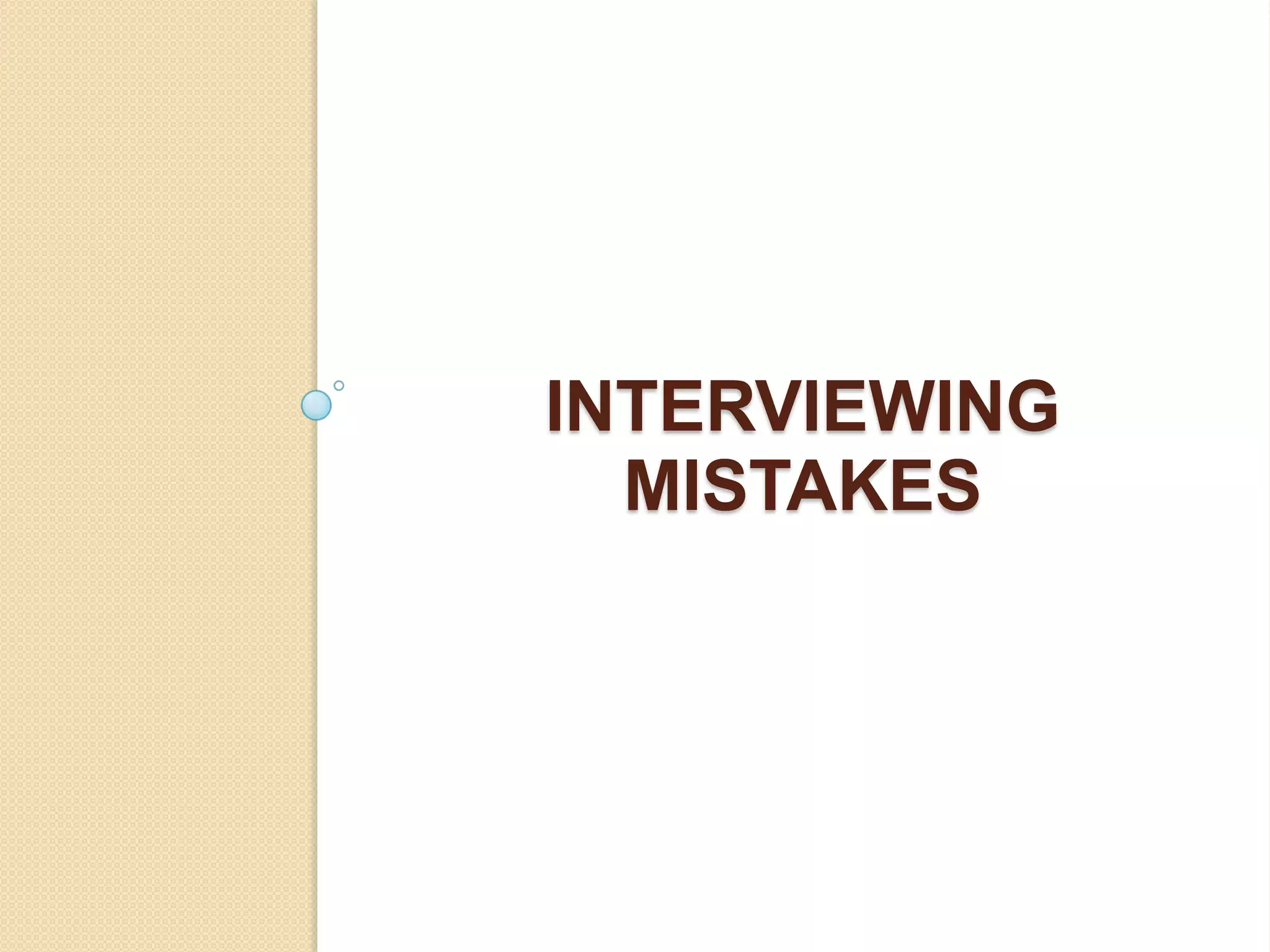 Interviewing Skills Workshop | PPTX