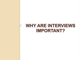 Interviewing Skills Workshop | PPTX