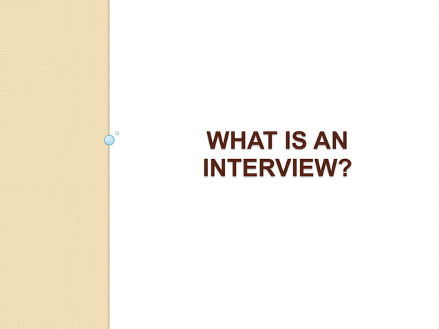 Interviewing Skills Workshop | PPTX