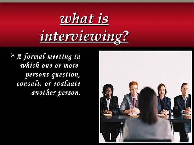 Interviewing( speech communication) | PPT | Resume Writing and Advice ...