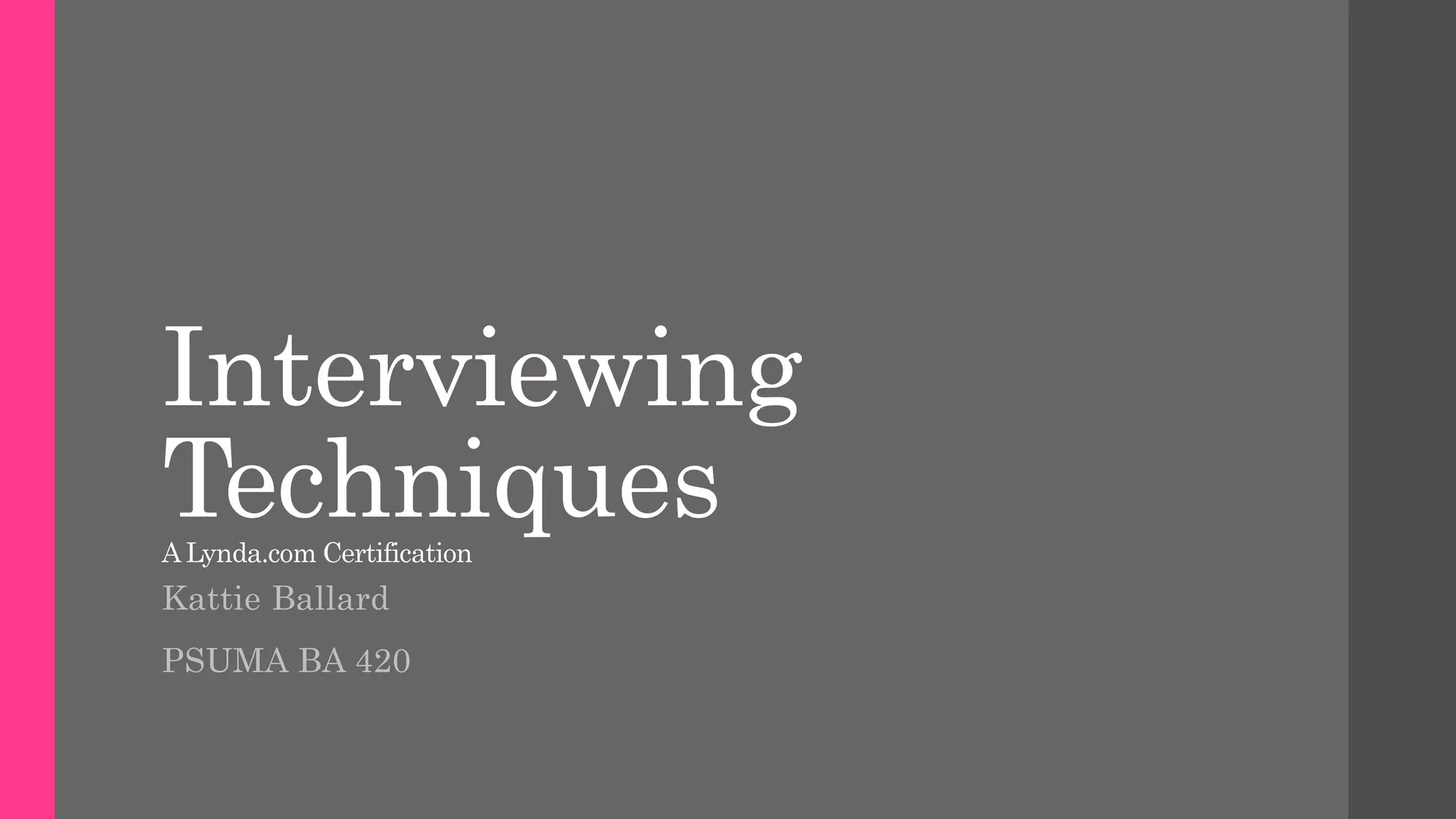 Interviewing Techniques | PPT