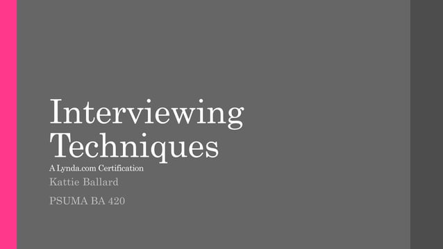 Interviewing Techniques | PPT