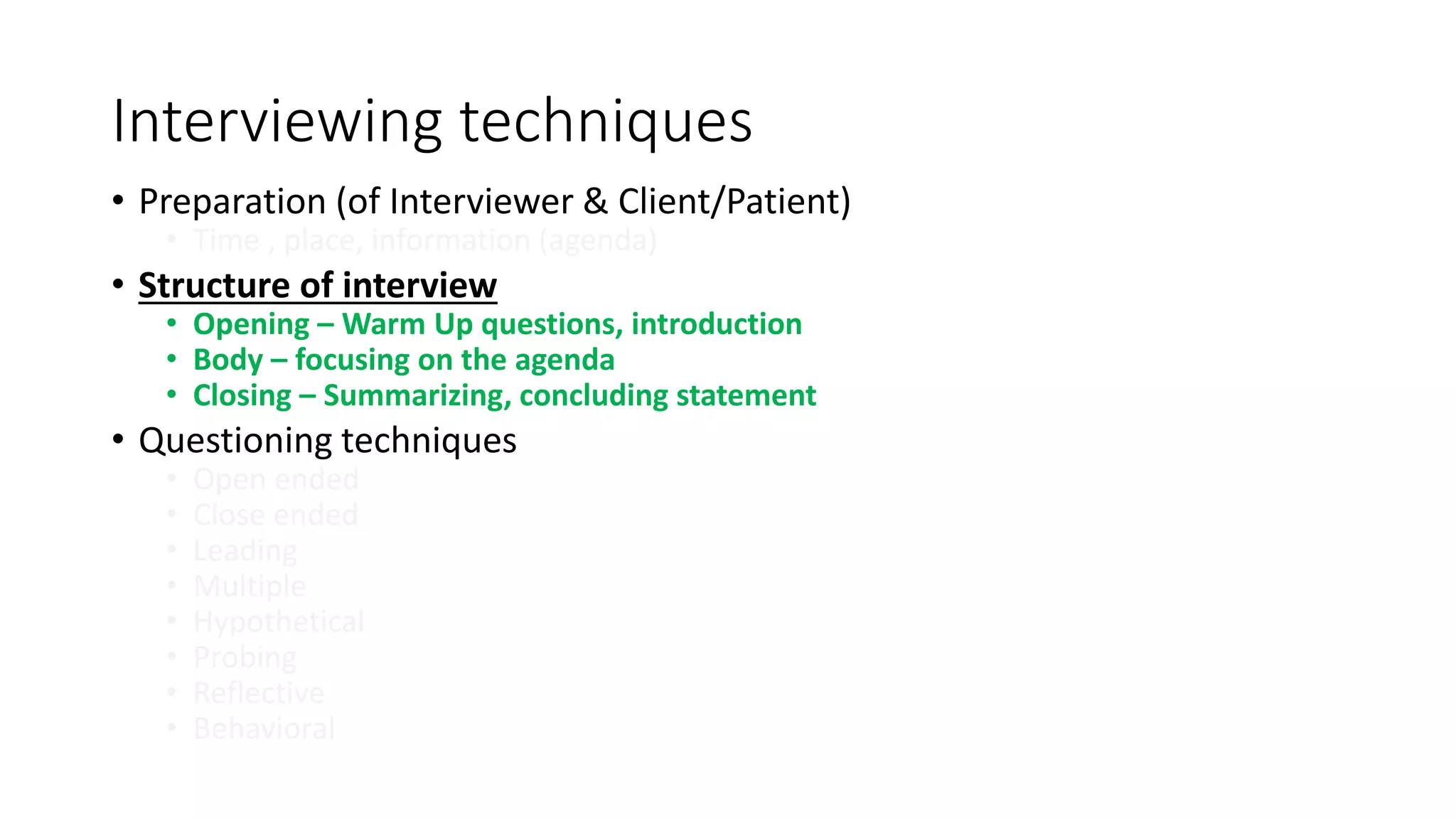 Interviewing techniques, communication skills, doctor patient ...