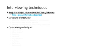 Interviewing techniques, communication skills, doctor patient ...