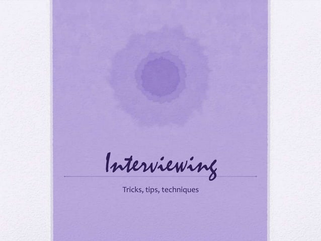 Interviewing tips | PPTX