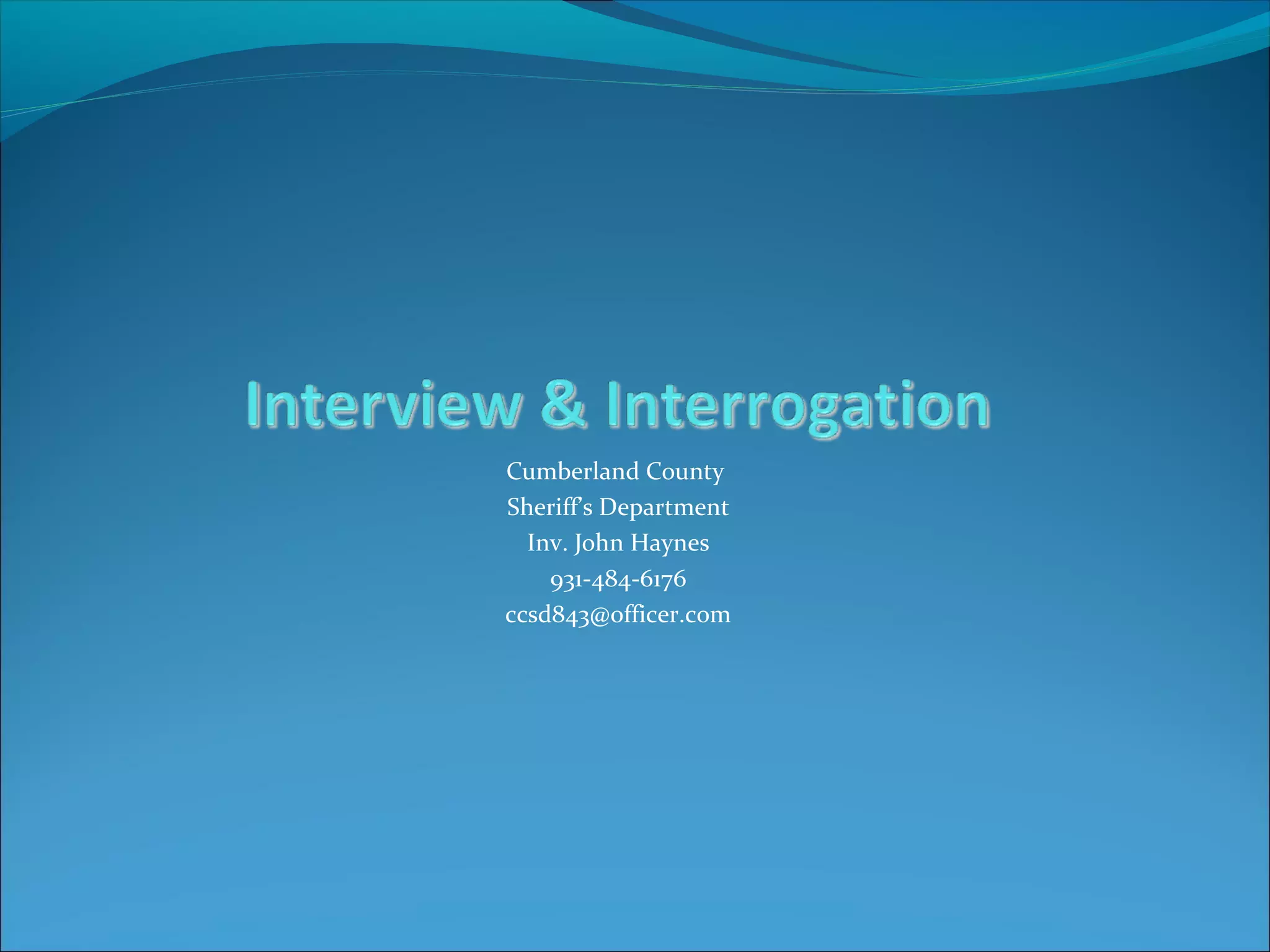 Interview & Interrogation | PPT
