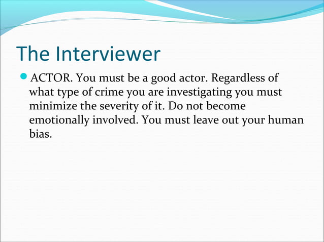 Interview & Interrogation | PPT | Crime & Harmful Acts to Individuals, Society & Human Right ...