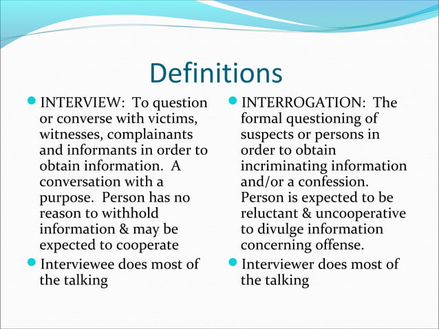 Interview & Interrogation | PPT | Crime & Harmful Acts to Individuals ...