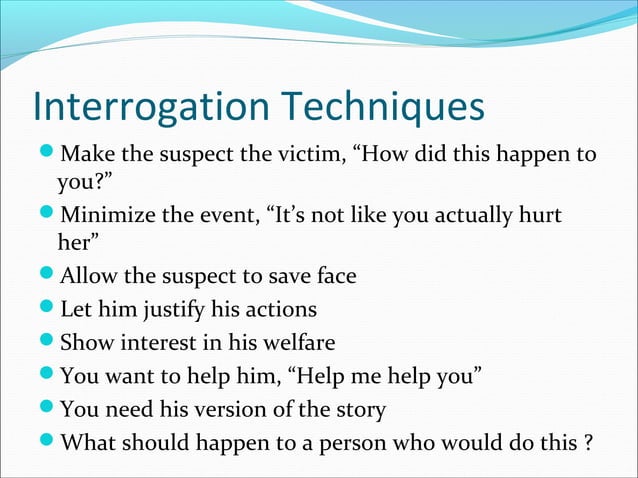 Interview & Interrogation | PPT | Crime & Harmful Acts to Individuals ...