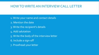 INTERVIEW LETTER.pptx | Resume Writing and Advice | Job Search