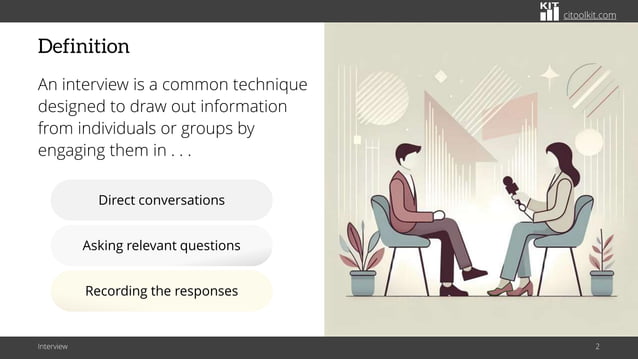 Interviews: A Fundamental Tool for Gathering Valuable Insights | PPT