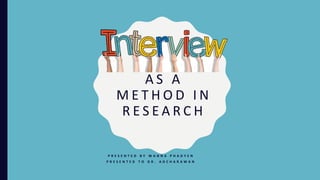 Interview Method for Qualitative Research | PPTX