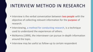 Interview Method for Qualitative Research | PPTX