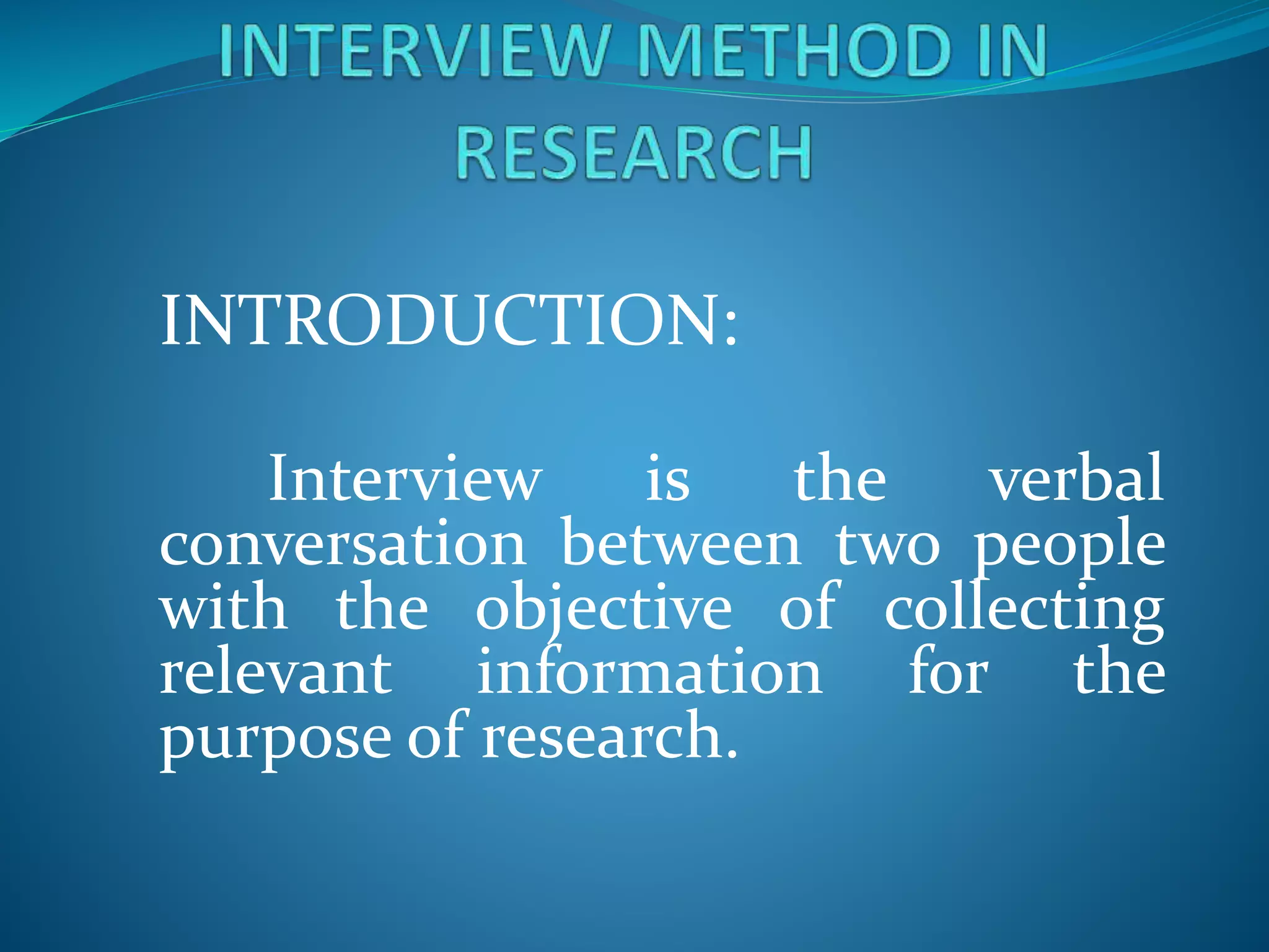 Interview method in research | PPTX | Resume Writing and Advice | Job ...