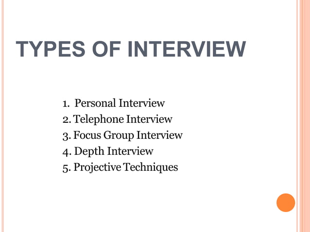 Interview method in research | PPTX | Resume Writing and Advice | Job ...