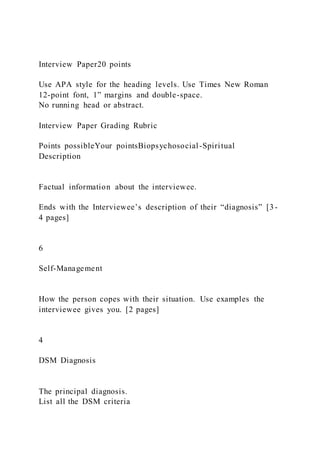 Interview Paper20 pointsUse APA style for the heading levels. | PDF