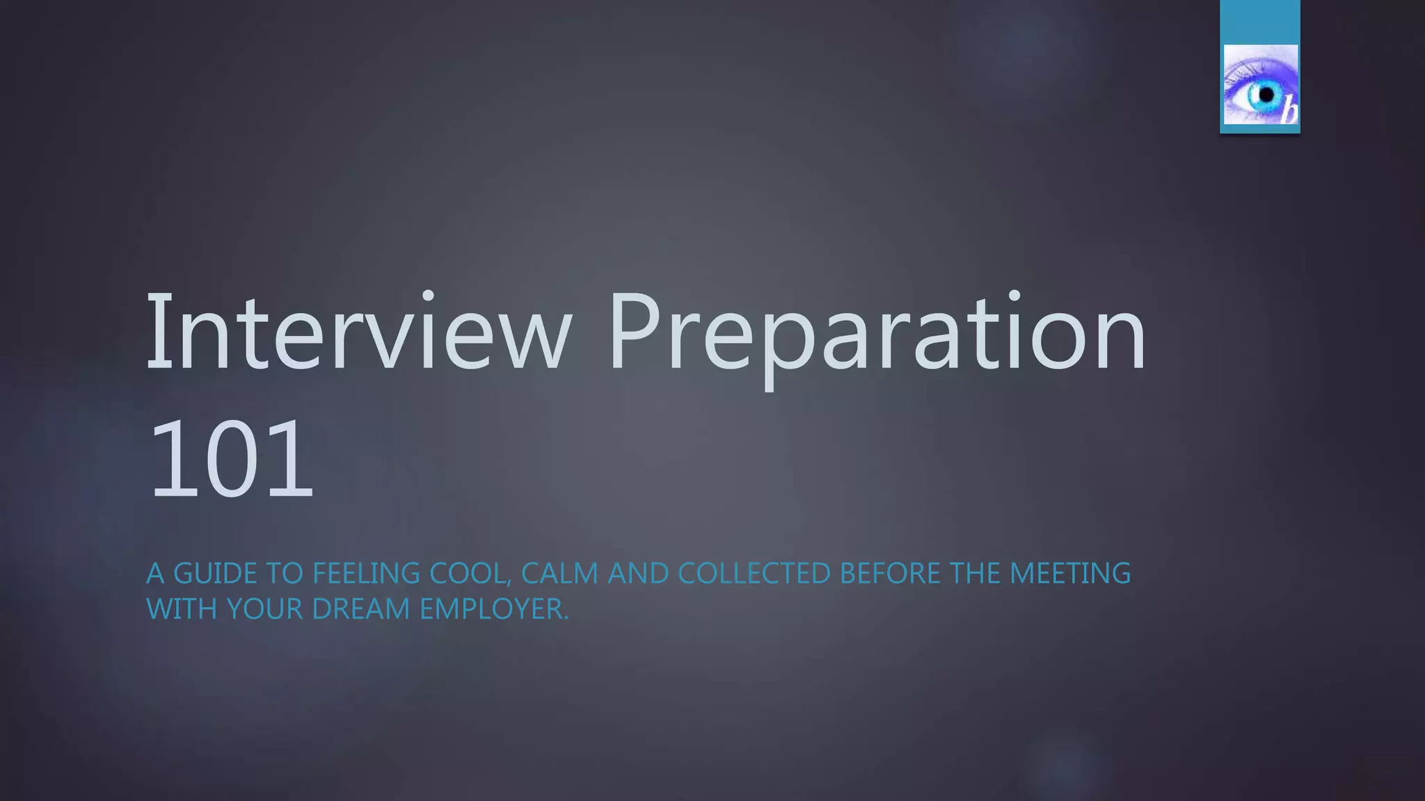 Interview Preparation 101 | PPT