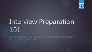Interview Preparation 101 | PPT