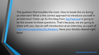 Interview preparation for freshers: how to introduce at a job interview ...