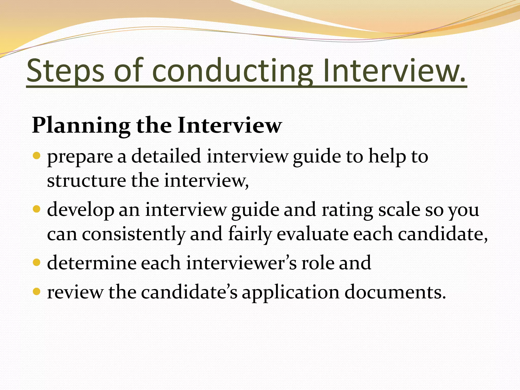 Interview process and methods of conducting interview | PPTX