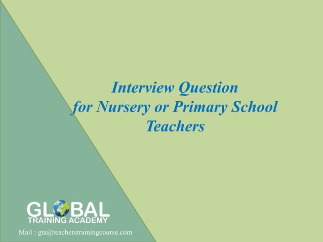 Interview question for nursery or primary school teachers | PPTX ...