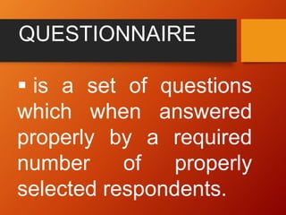 INTERVIEW,__QUESTIONNAIRE_&_OBSERVATION.pptx