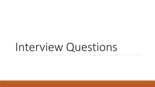 Interview Questions | PPTX | Resume Writing and Advice | Job Search