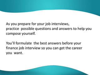 Interview questions and answers finance manager | PPTX