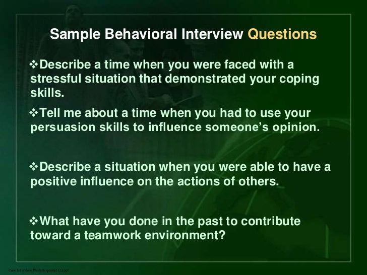 Interviews (behavioral focus)