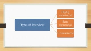 Interviews and questionnaires (1) | PPT